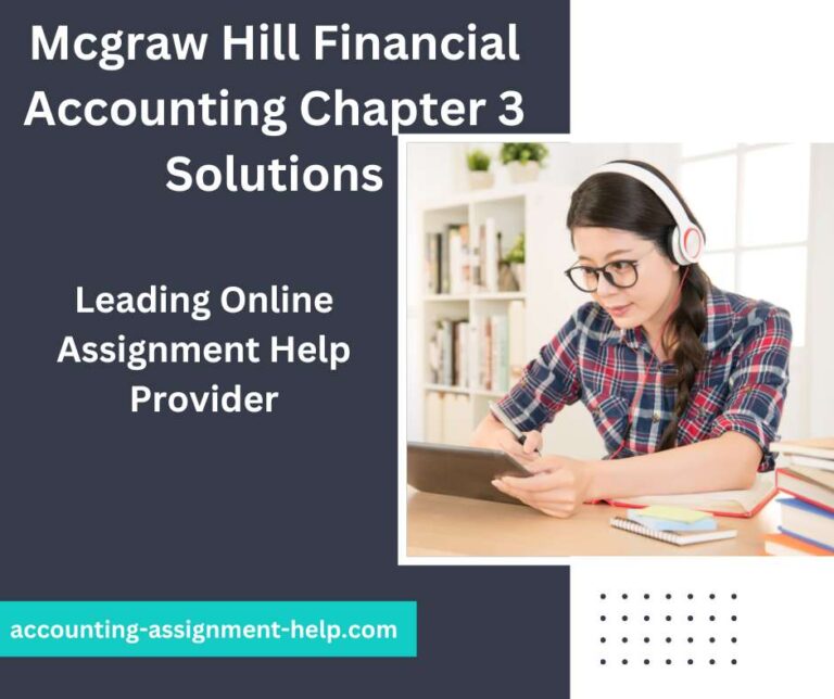 Mcgraw Hill Financial Accounting Chapter 3 Solutions » Accounting Assignment Help Online
