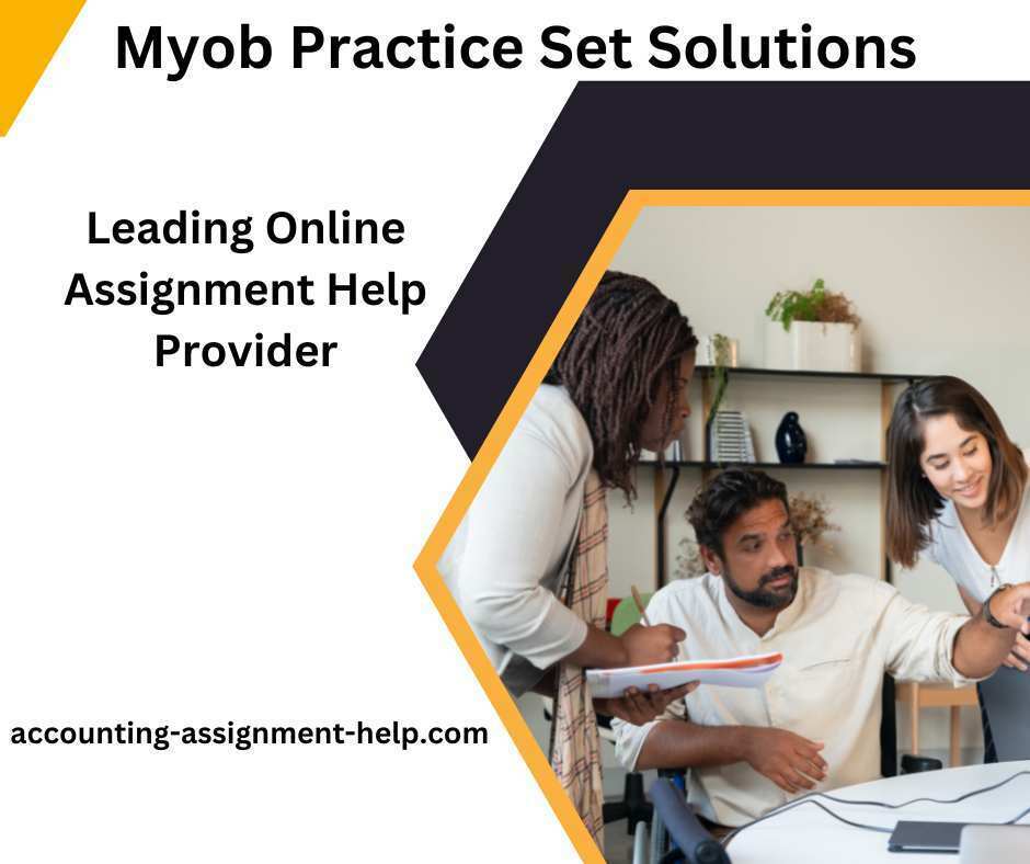 Myob Practice Set Solutions » Accounting Assignment Help Online Myob Practice Set Solutions » Accounting Assignment Help Online